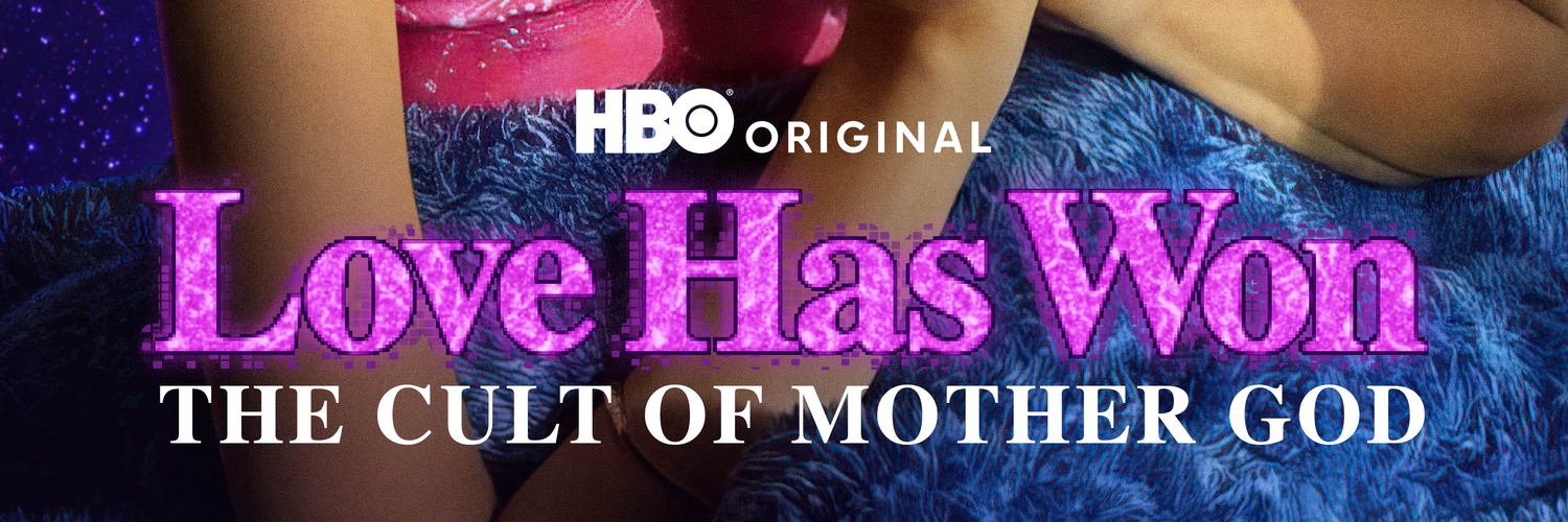 HBO Original Documentary Series LOVE HAS WON: THE CULT OF MOTHER GOD Debuts November 13 | Pressroom